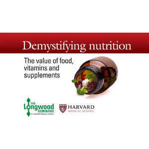 Food and Vitamins and Supplements! Oh My! | Harvard Medical School