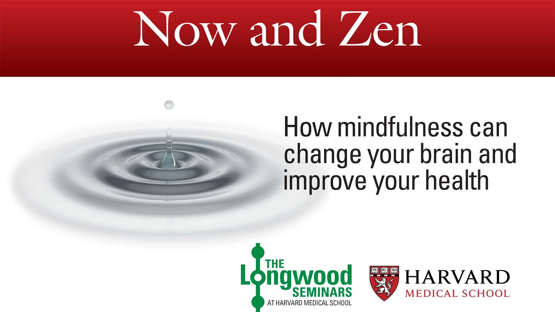 Now and Zen | Harvard Medical School